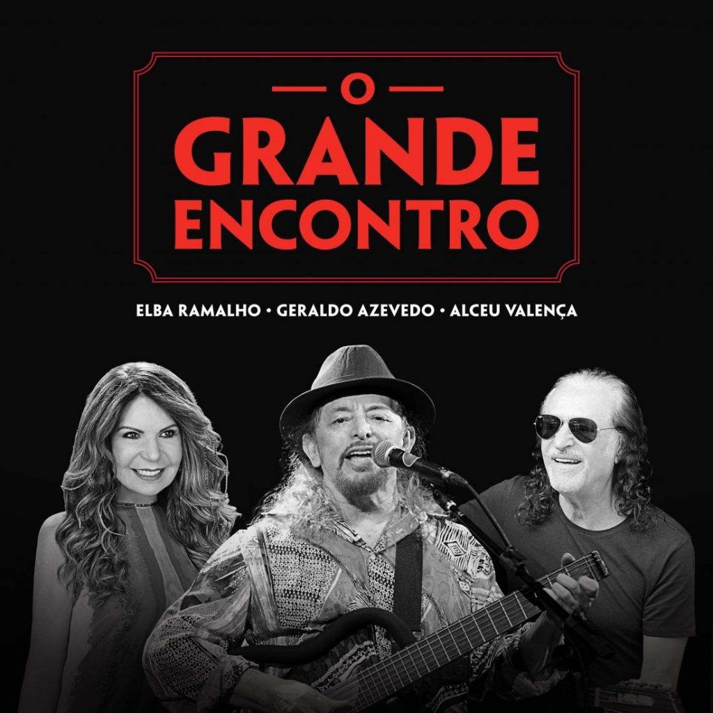 Grande Encontro com Alceu, Elba Ramalho e Geraldo Azevedo vem a Goiânia